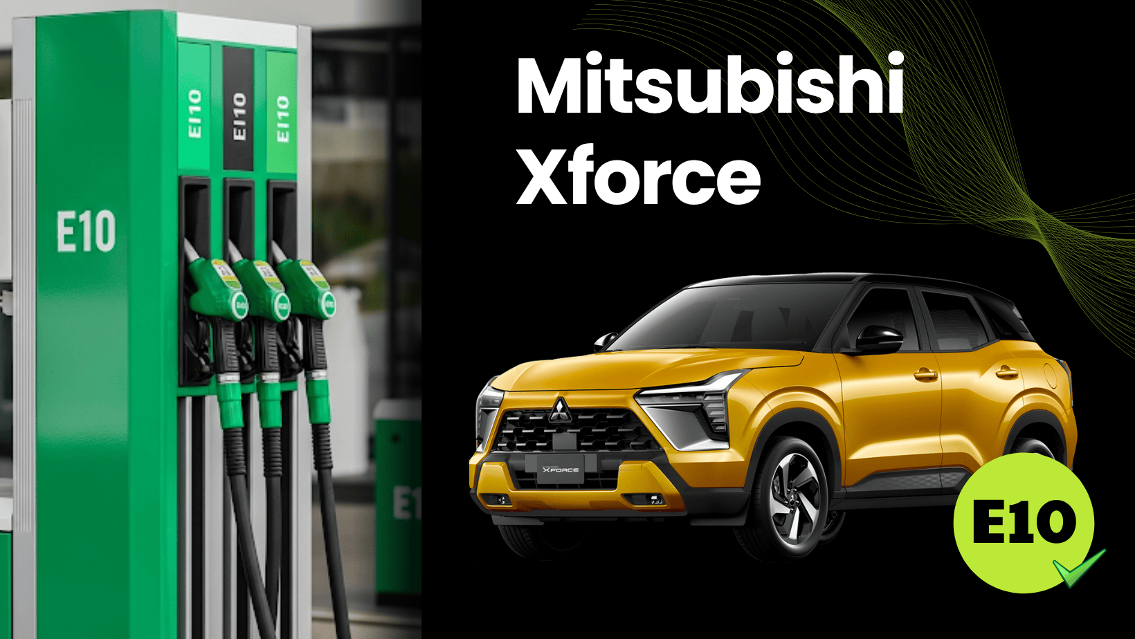 Xăng E10 là gì? Mitsubishi Xforce có phù hợp với xăng E10 không?
